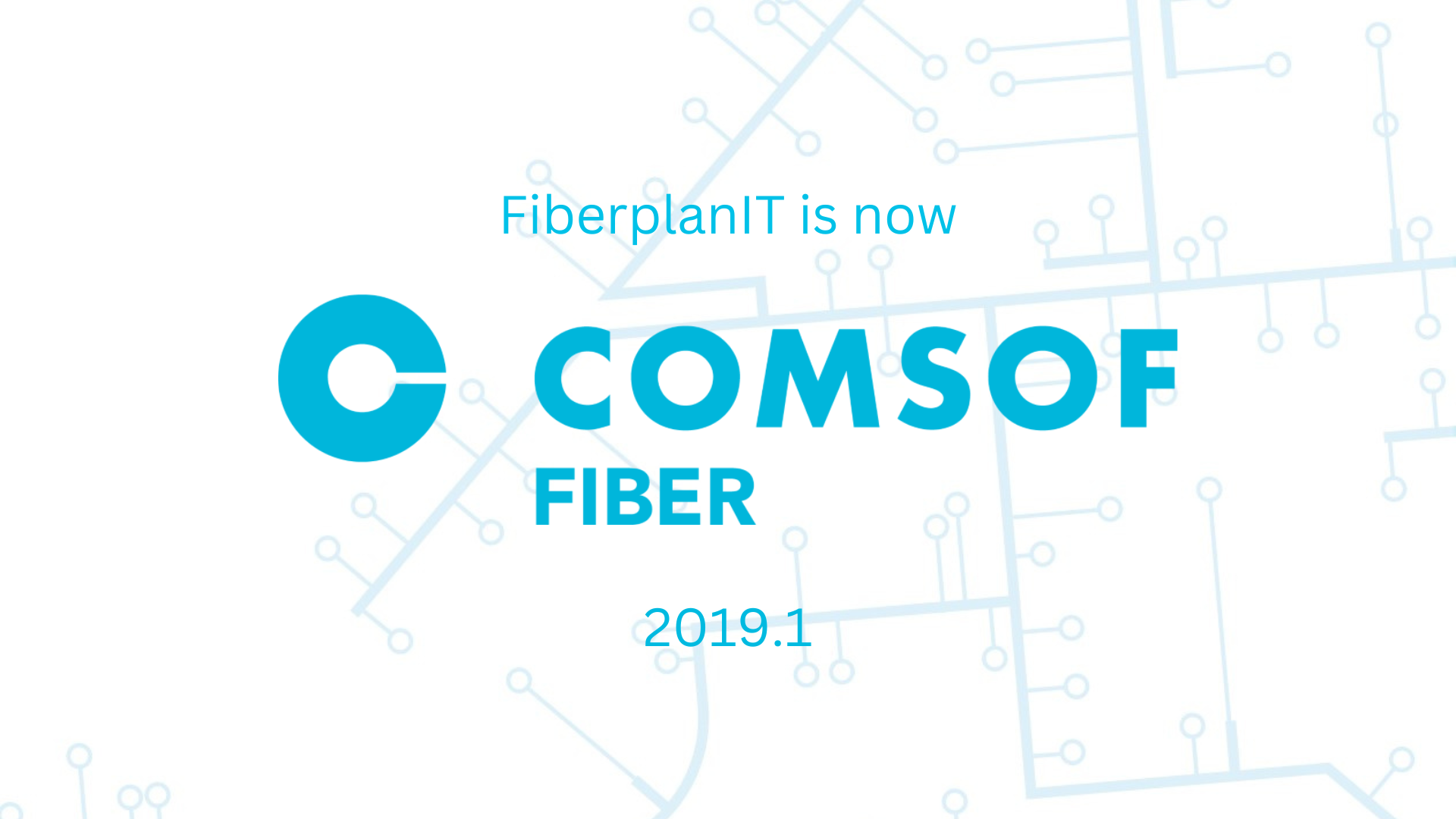 FiberPlanIT becomes Comsof Fiber